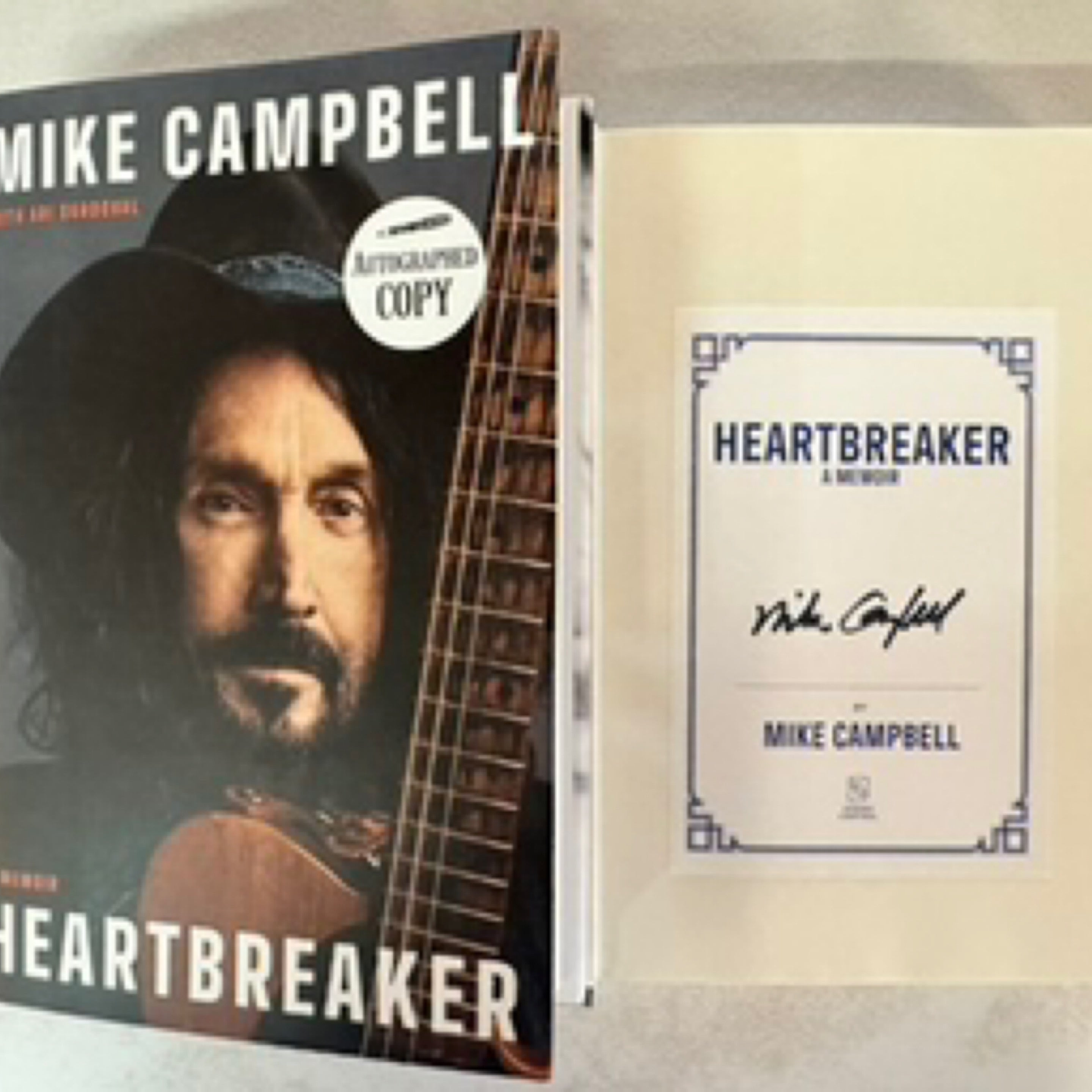 Mike Campbell - SIGNED (Bookplated) COPY of HEARTBREAKER by Lead ...